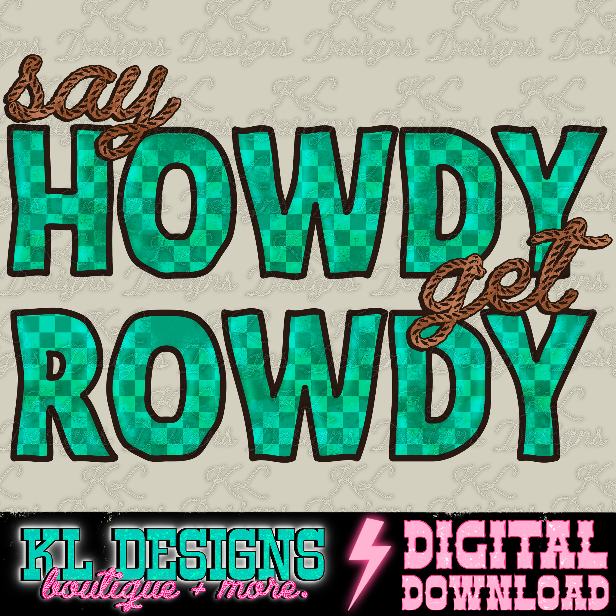 Say Howdy | Digital Download – KL Designs